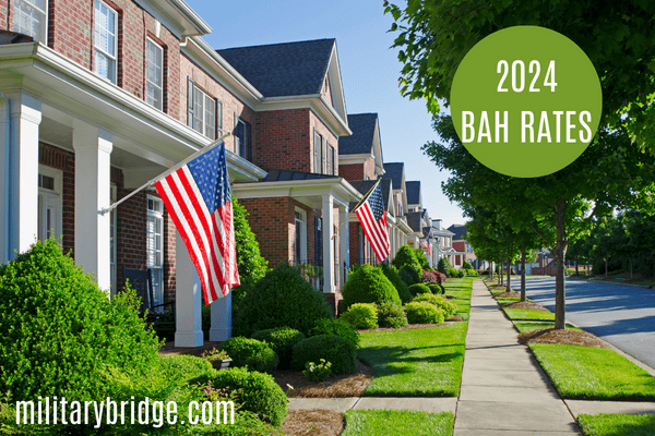 DOD releases 2024 Basic Housing Allowance (BAH) Rates & Rate Lookup ...