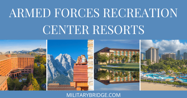 Serving Those Who Serve: Armed Forces Recreation Center Resorts ...